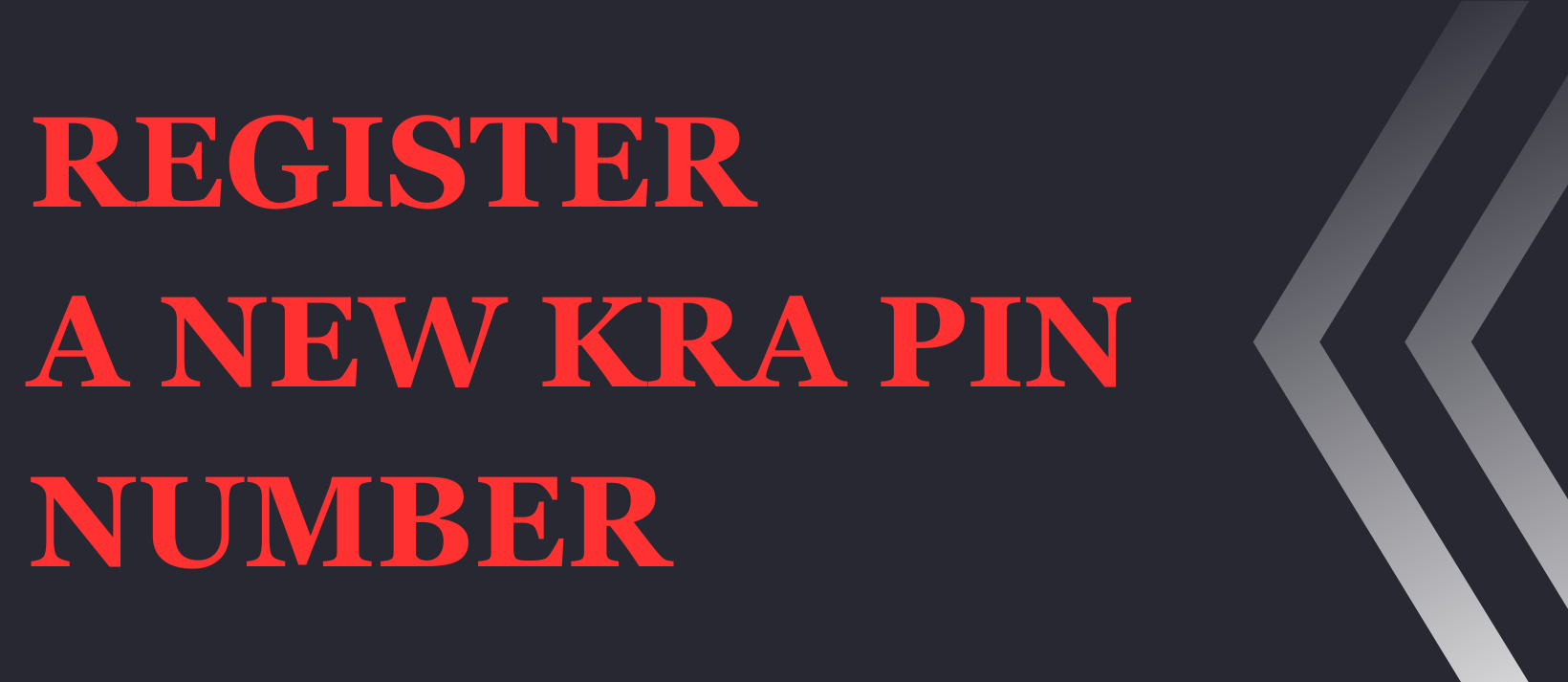 Register KRA PIN Number Register KRA PIN Number
