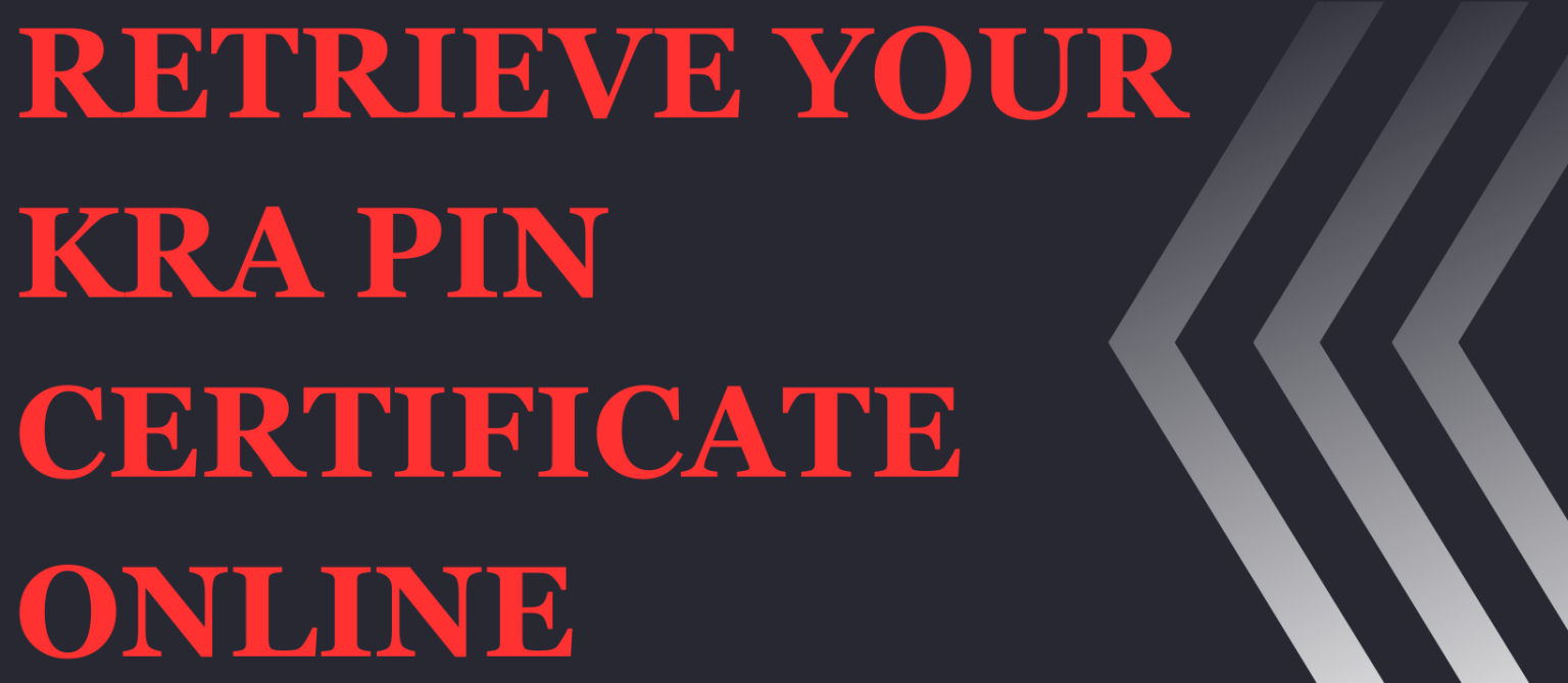 Retrieve Your KRA PIN Certificate in a Few Minutes