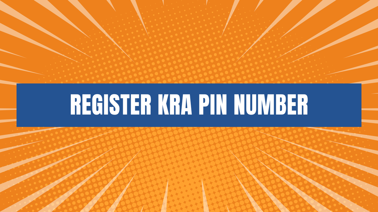 Register KRA PIN Number