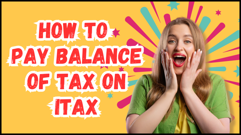 How To Pay Balance of Tax on iTax (Step-by-Step Guide)
